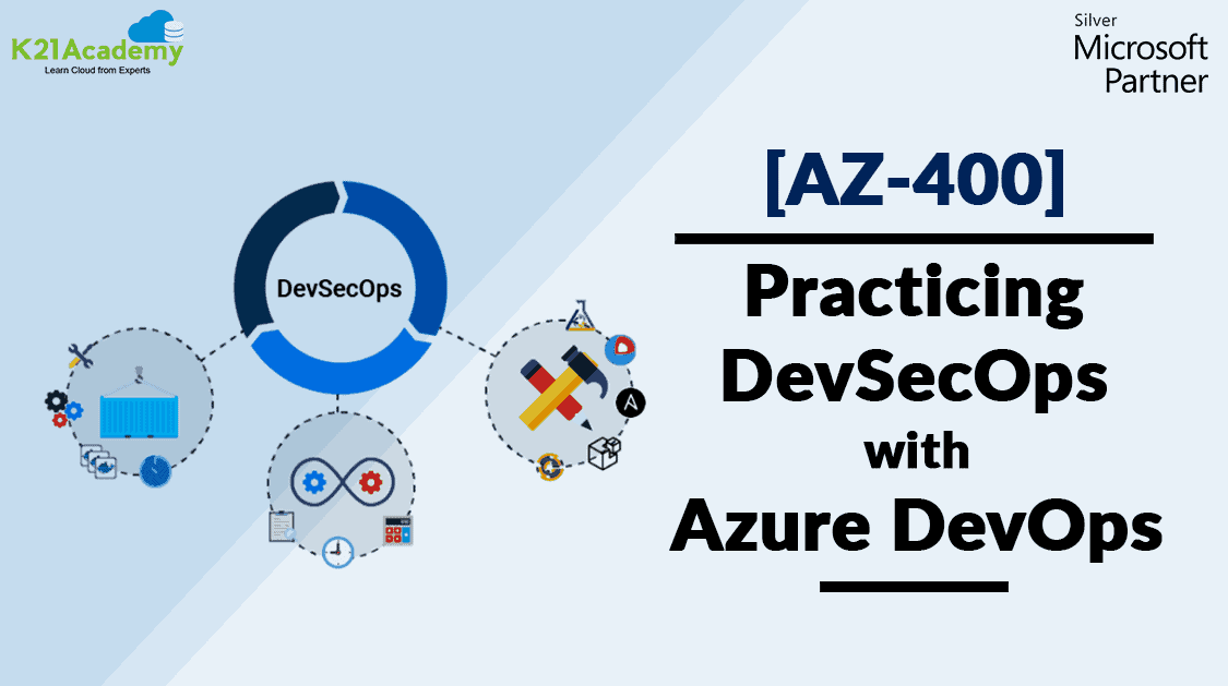 Practicing DevSecOps With Azure DevOps - K21Academy