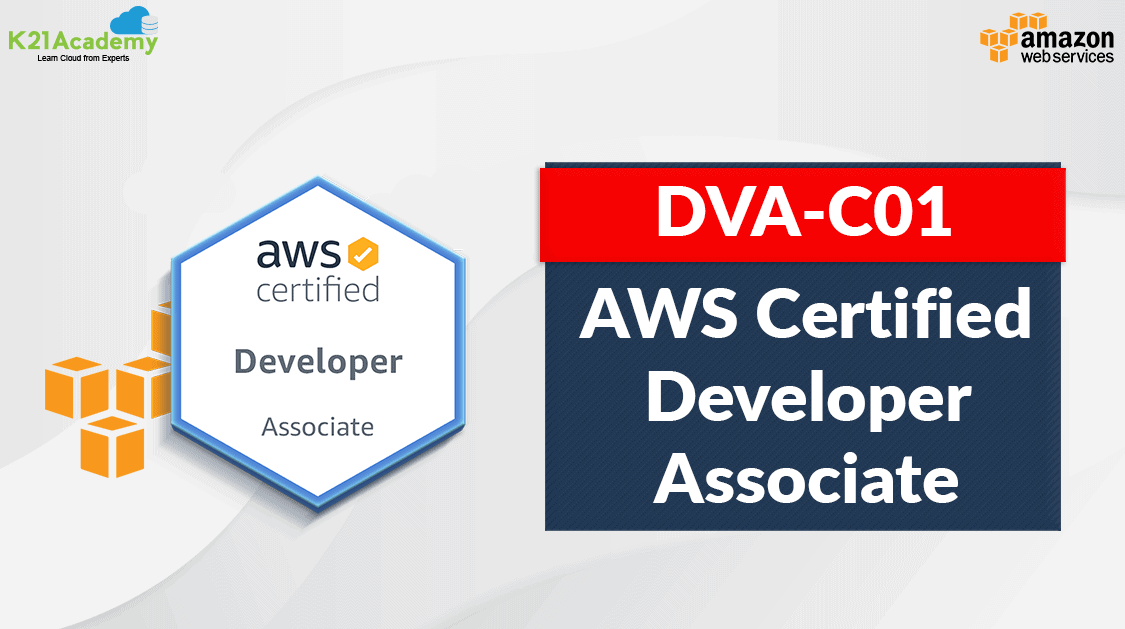 DVA-C01 AWS Certified Developer Associate Certification